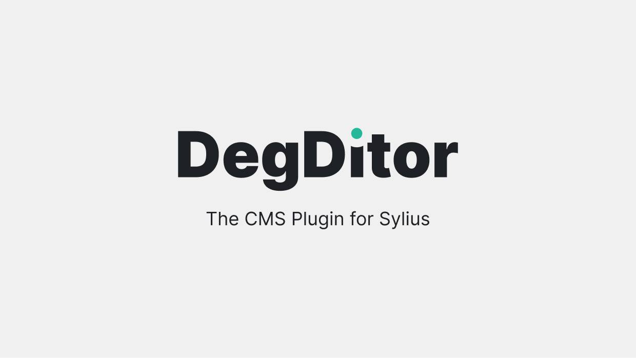 DegDitor | The CMS Plugin for Sylius